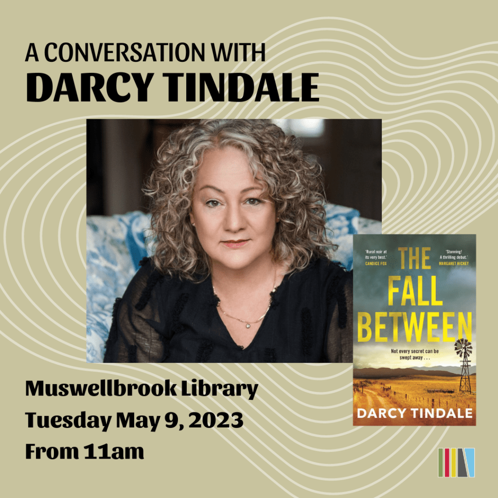 A Conversation with Darcy Tindale at Muswellbrook Library ...